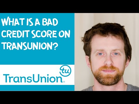 What is a bad credit score on Transunion?