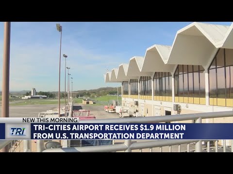 Tri-Cities Airport receives grant
