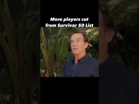 More Players Cut from Survivor 50 List!