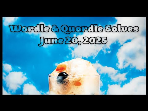 Wordle & Quordle of the Day for June 20, 2025: Happy Ice Cream Soda Day!