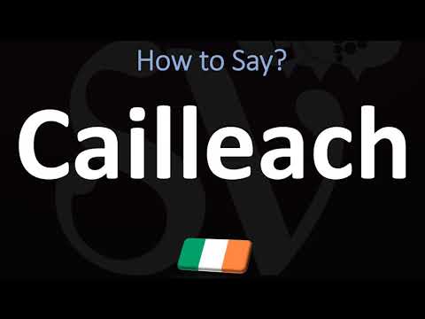 How to Pronounce Cailleach? (CORRECTLY)
