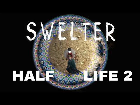 Steam Community :: Video :: Half Life 2 | Swelter | Full Walkthrough ...