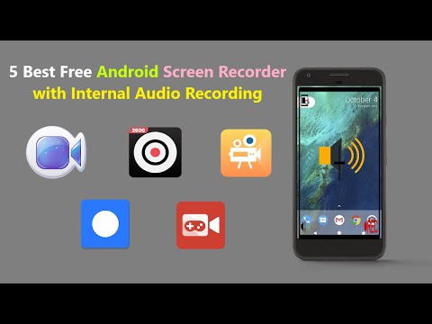 5 Best Free Android Screen Recorder with Internal Audio Recording.
