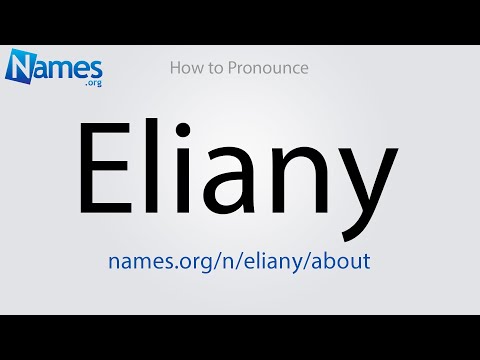 How to Pronounce Eliany