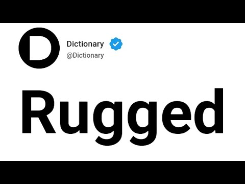 Rugged Meaning In English