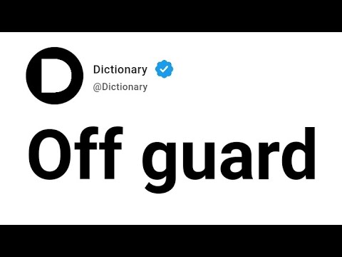 Off guard Meaning In English