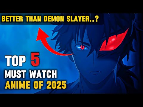 Top 5 Best Must Watch Anime of 2025 You’re Missing Out | 5 Ongoing Anime You should Watch #anime