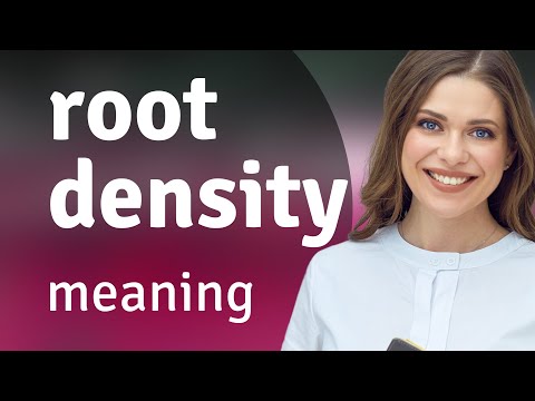 Understanding "Root Density" in English