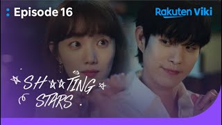 Sh**ting Stars - EP16 | Wishing for the Shooting Stars | Korean Drama
