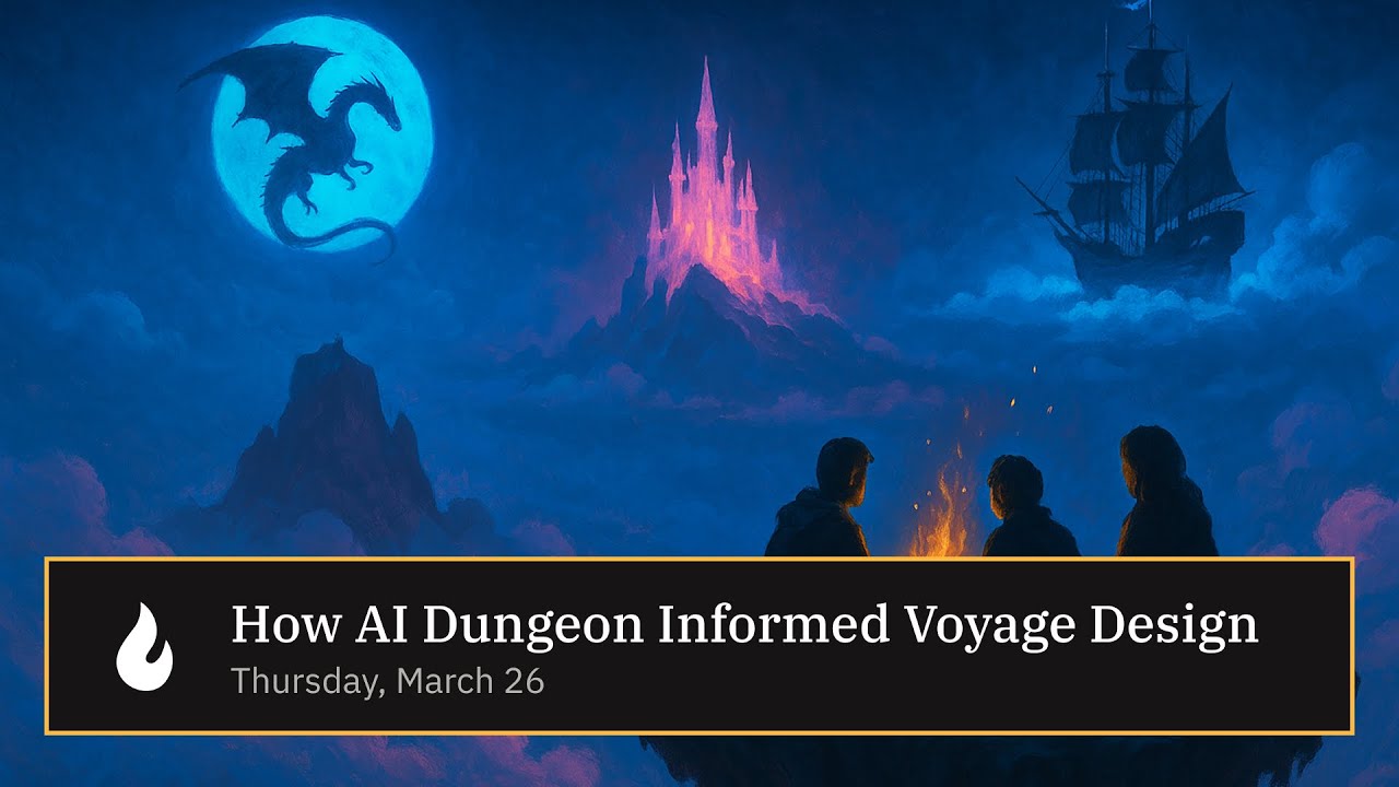 How AI Dungeon Informed Voyage Design