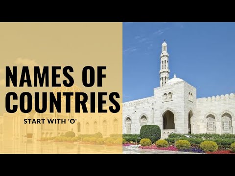 The name of the country starts with O