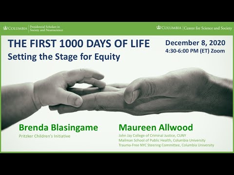 The First 1000 Days of Life: Setting the Stage for Equity