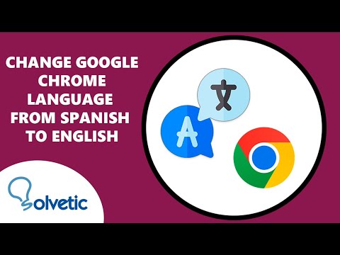 Change Google Chrome Language from Spanish to English - FULL GUIDE