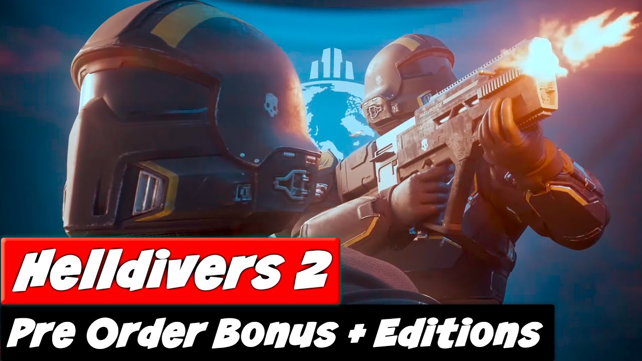 Pre Order Bonus + Super Citizen Edition Details | Helldivers 2