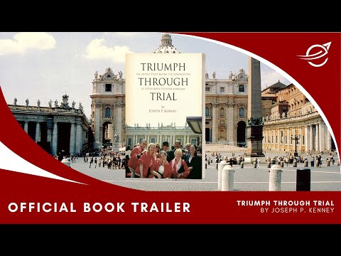OFFICIAL BOOK TRAILER: Triumph Through Trial by Joseph Kenney