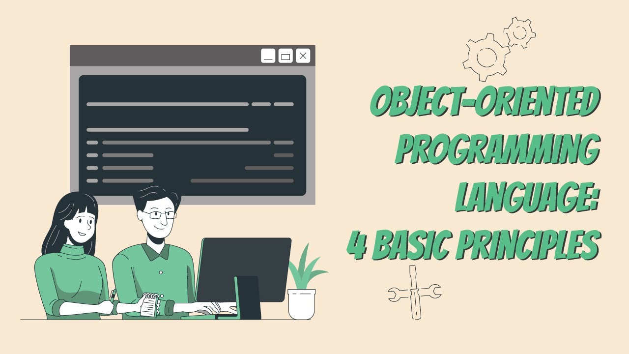 Object-Oriented Programming Language: 4 Basic Principles