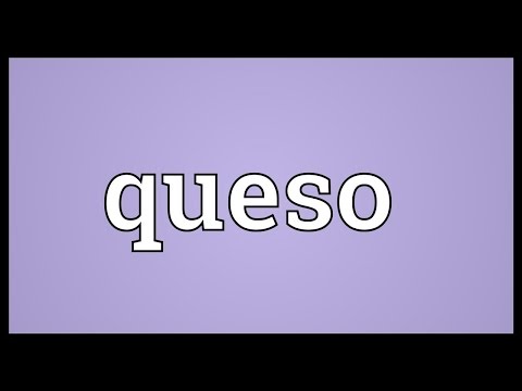 Queso Meaning