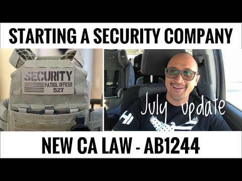 New Requirements in California to Start a Security Company - AB1244 is now Law #security