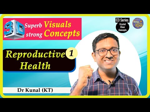 Reproductive Health I Lec 1 I Class 12 NEET Biology I Dr Kunal (KT)
