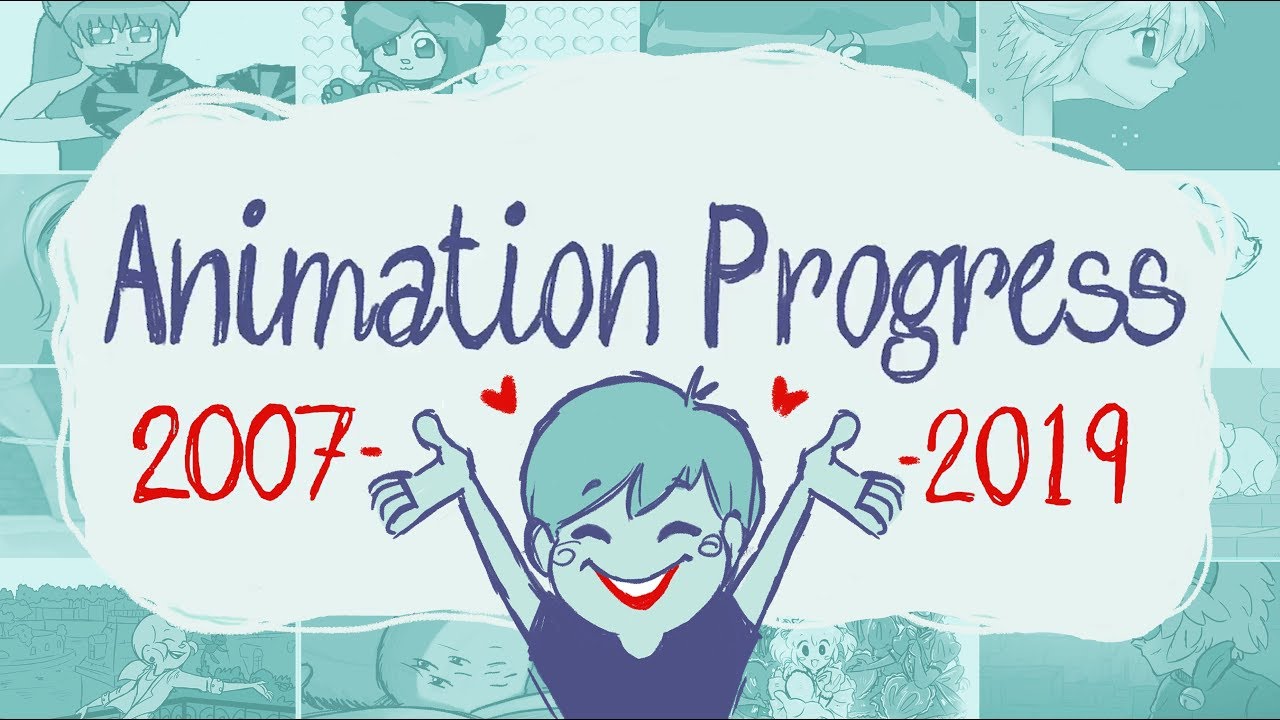 Animation Progress Compilation (2007 - 2019)