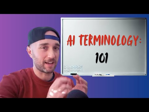 AI Terminology: The Complete Guide (Part 1)