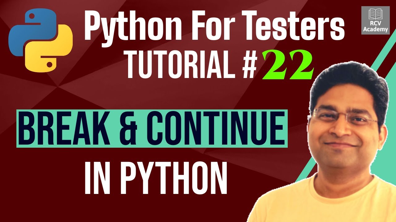 Python for Testers #22 - Break and Continue in Python