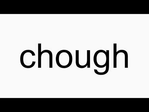 How to pronounce chough