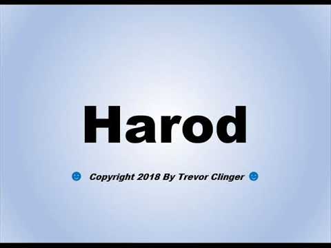 How To Pronounce Harod