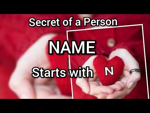 CHARACTER OF N LETTER NAME | if your name start with N | character of person name start with N