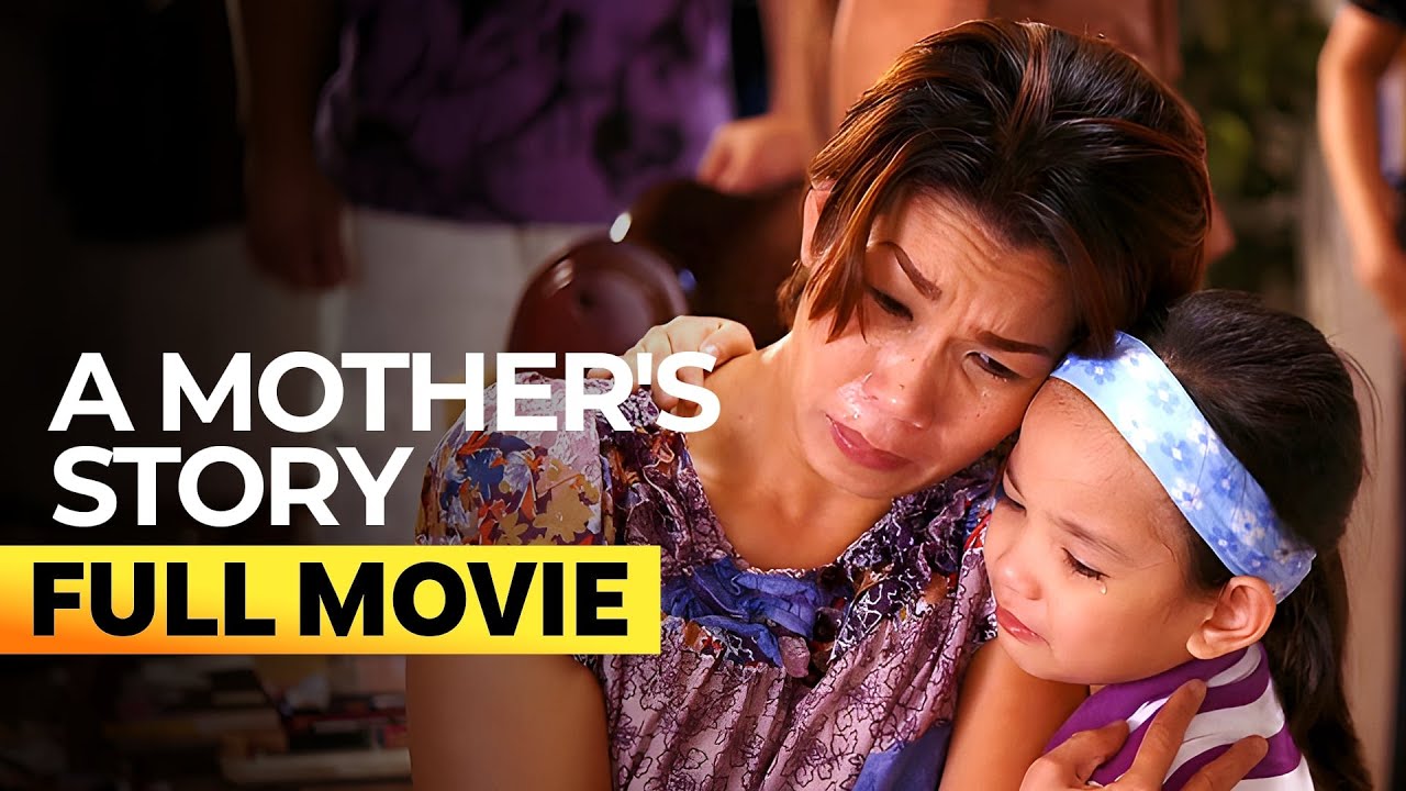 'A Mother's Story' FULL MOVIE | Pokwang, Xyriel Manabat