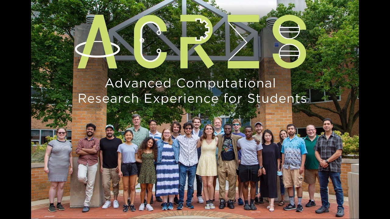 Advanced Computational Research Experience for Students - ACRES REU