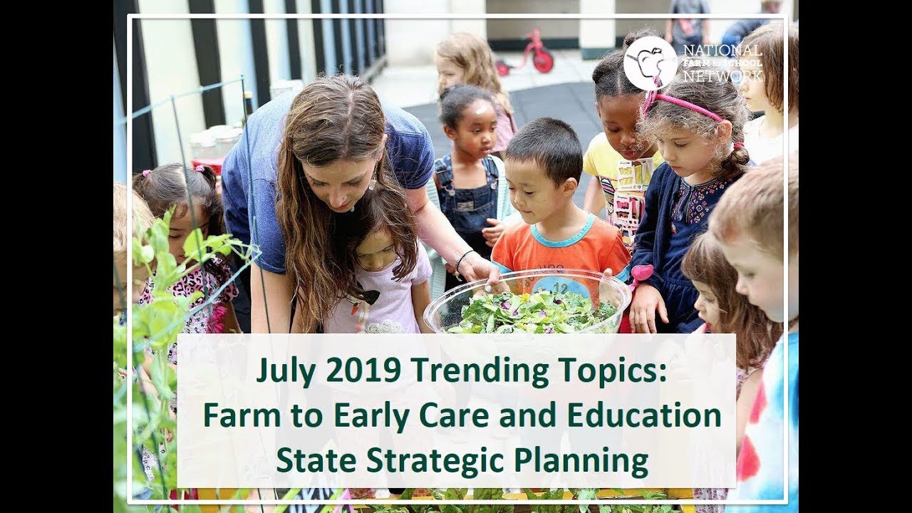 Webinar Archive: Farm to ECE State Strategic Planning