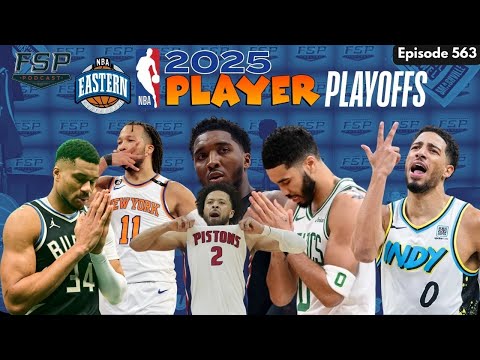 Who's The Best NBA Player In The Eastern Conference For The Year of 2025? | FSP Ep #563 | 5/5//25