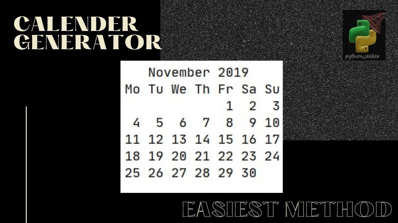 Calendar Generator using Python   #pythoncalendar