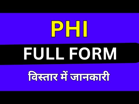 PHI full form in Medical