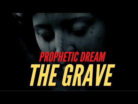 Prophetic Dream - The Grave