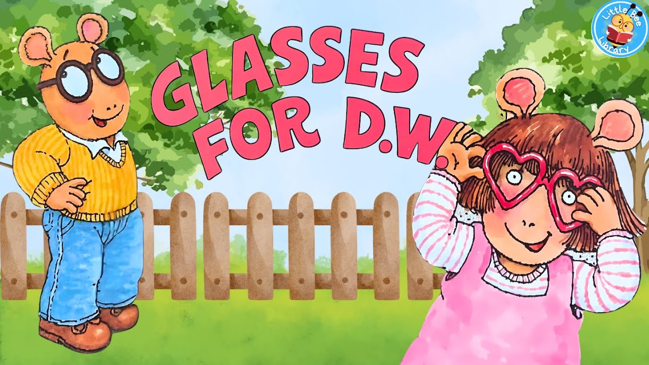 👓Glasses for D.W.👓 l An Arthur Aardvark Story l Books Read Aloud for Kids l #storytime