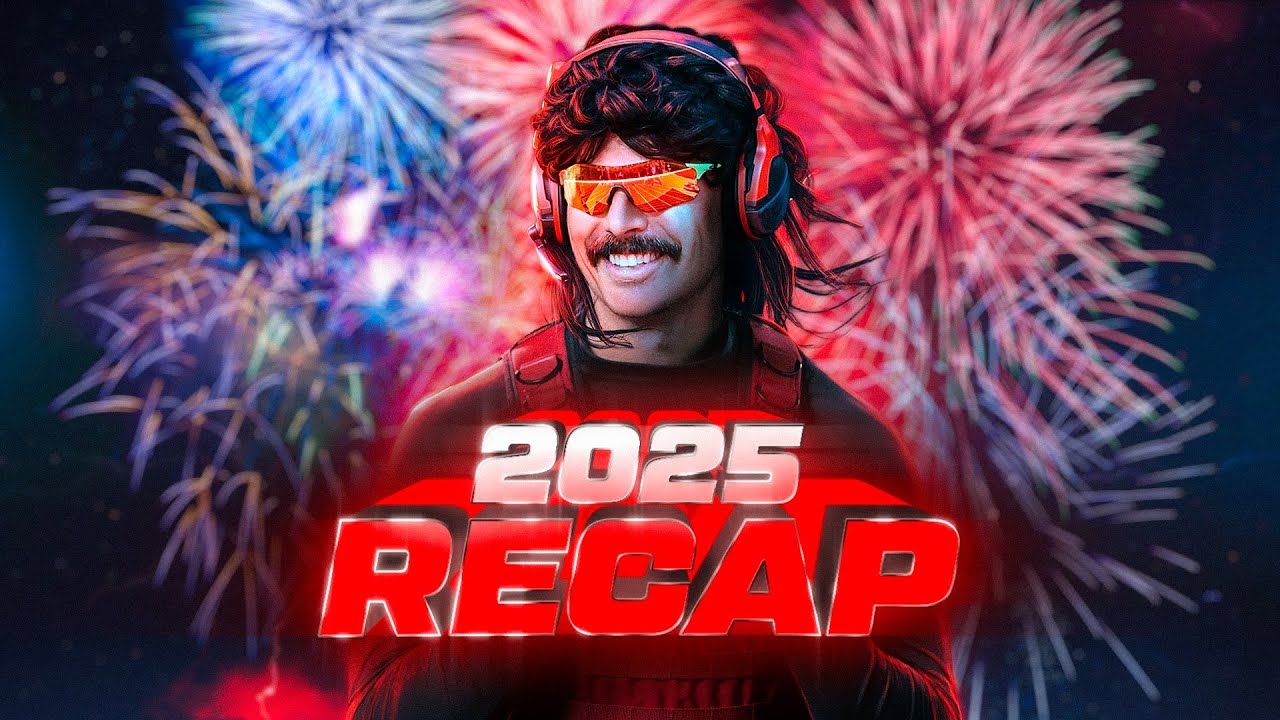 DR DISRESPECT - 2025 RECAP