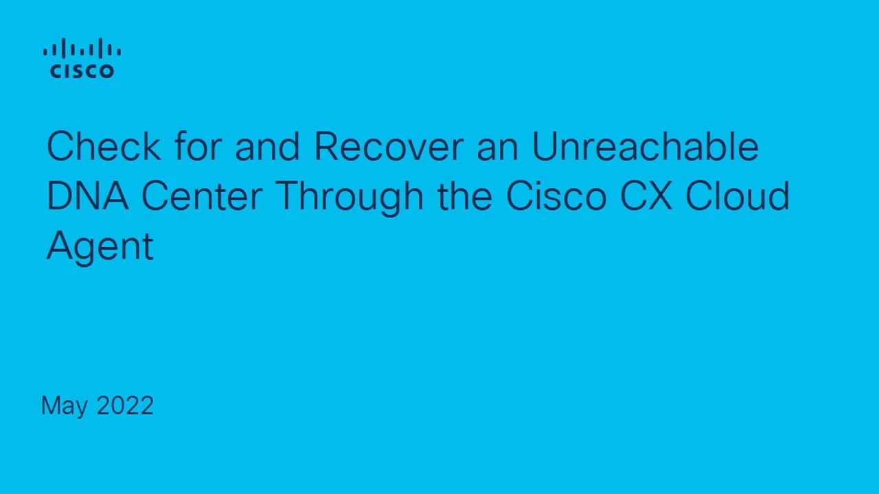 How to Check DNA Center Reachability in Cisco CX Cloud | Recover Connectivity with CX Cloud Agent