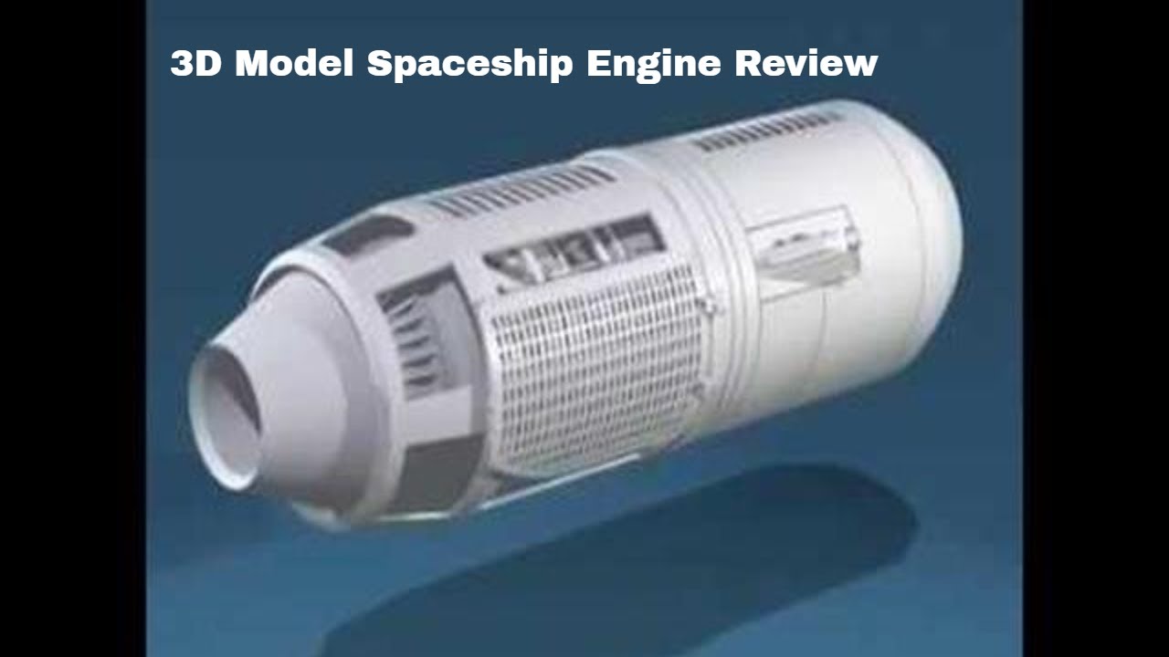 3D Model Spaceship Engine Review