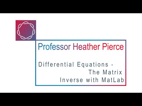The Matrix Inverse with MatLab