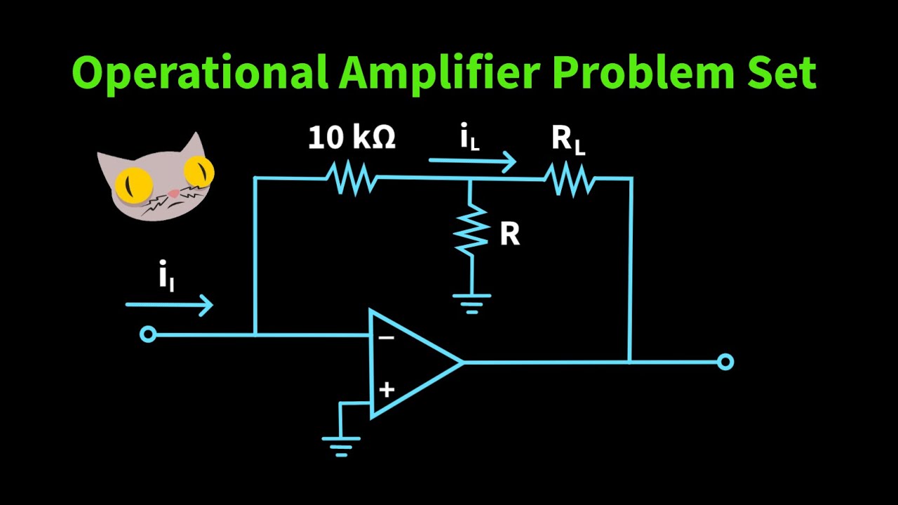 Operational Amplifiers | Problem Set