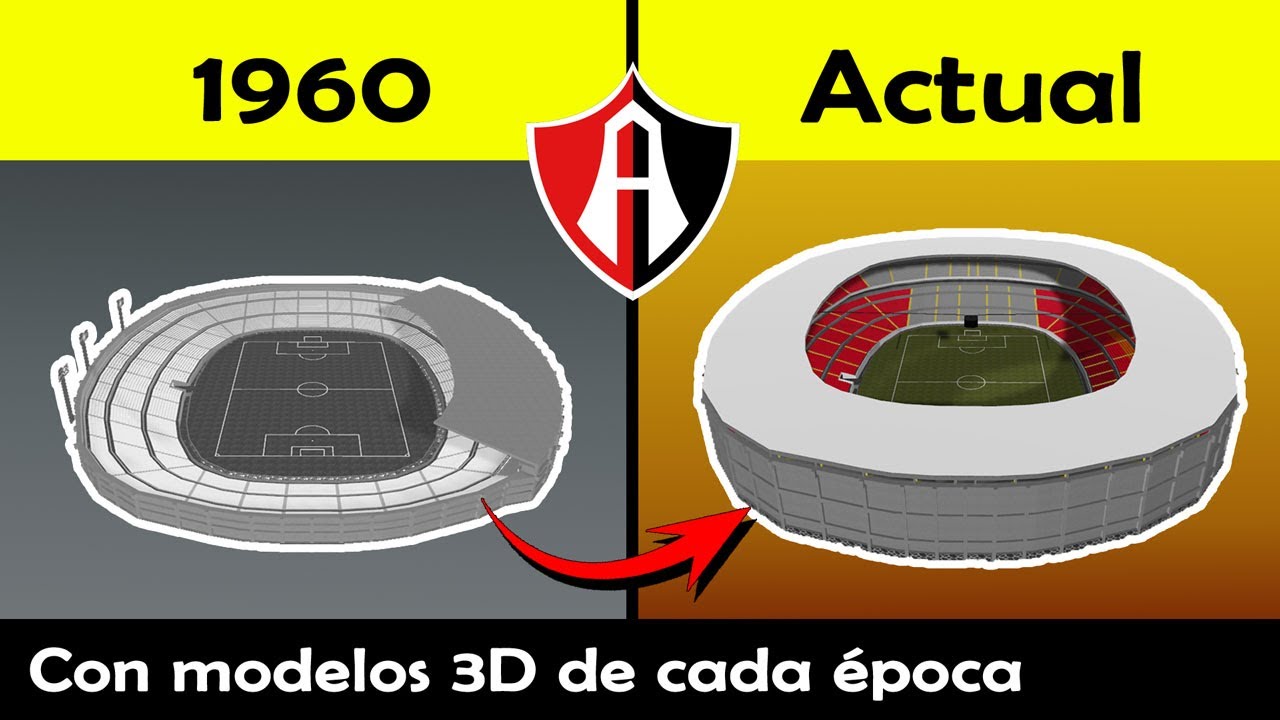 Así cambió el Estadio Jalisco - Todas sus renovaciones con Modelos 3D - De 1960 a la actualidad