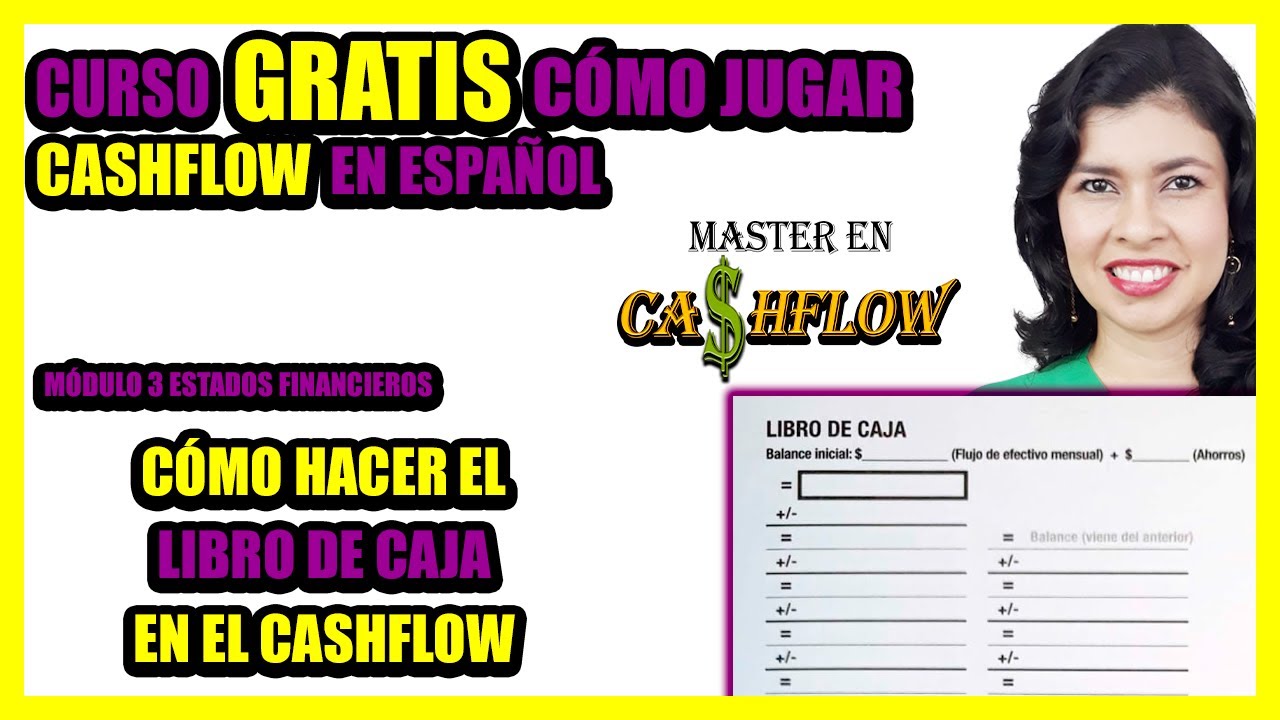 Cómo hacer LIBRO DE CAJA Contabilidad Robert Kiyosaki - Lección 30 | Jugar Cashflow 101 En Español