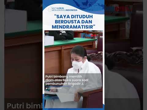 Pledoi Putri Candrawathi: Akui Bimbang & Diam tapi saat Buka Suara Dituduh Berdusta & Mendramatisir