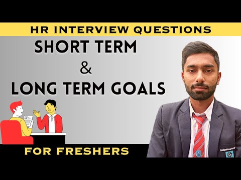 Short Term Goals & Long Term Goals For Interview | Best Points To Answer