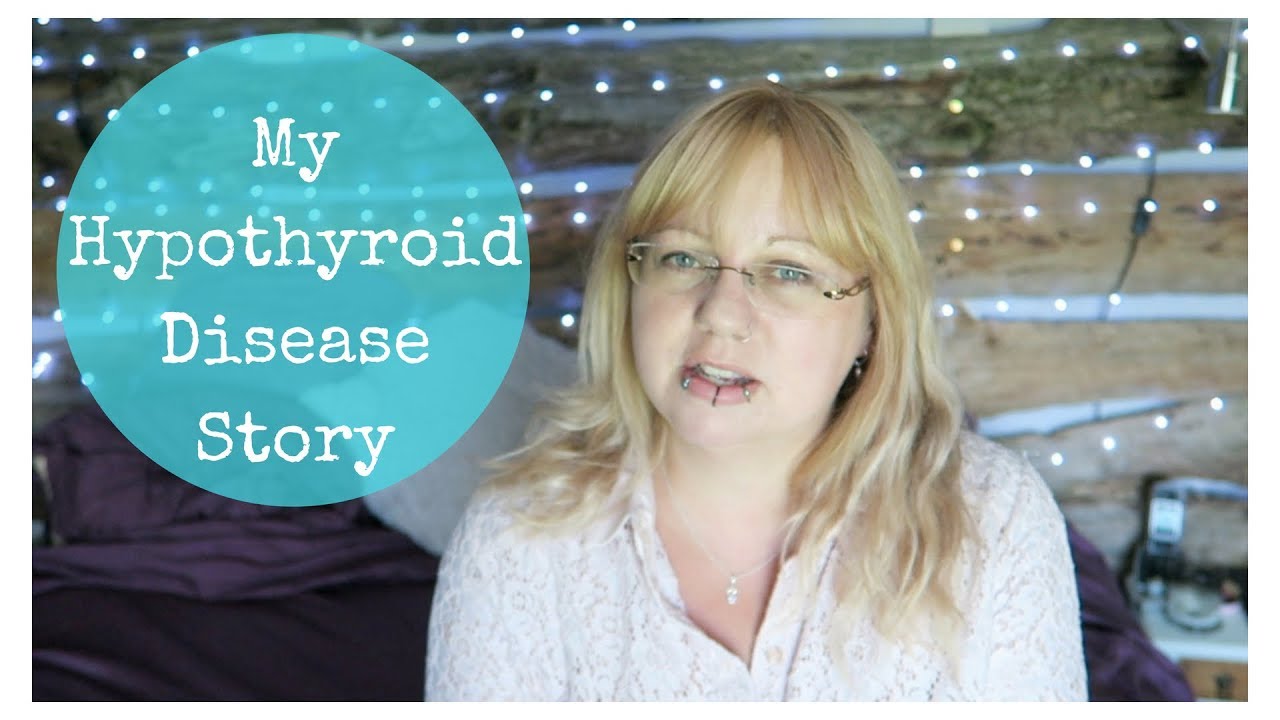 My Hypothyroid Disease Story. World Thyroid Day & International thyroid awareness week