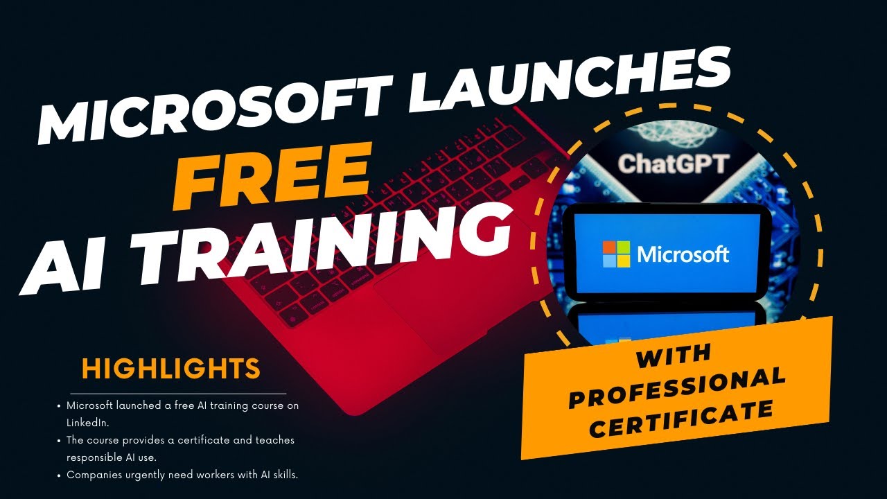 Microsoft Launches Free AI Training With Professional Certificate