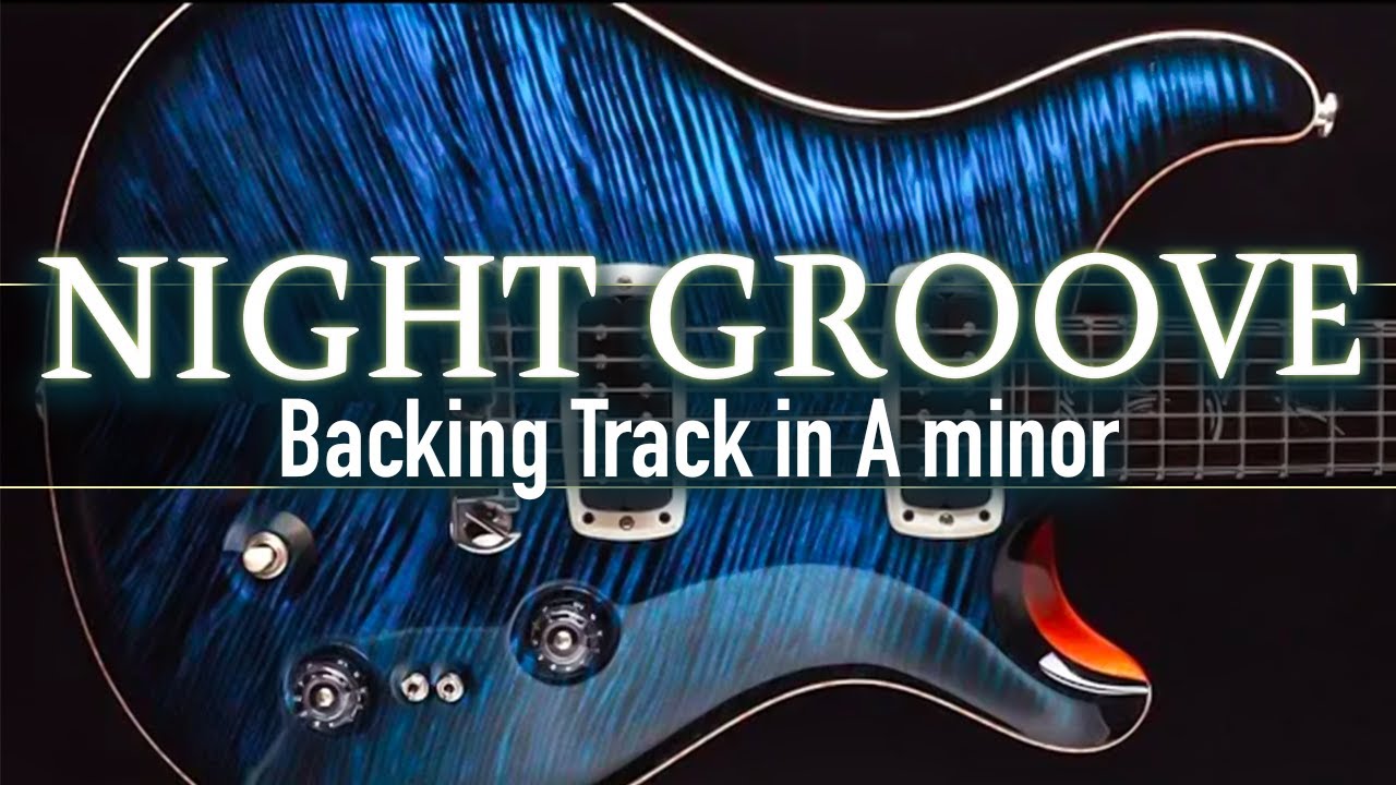 Night Groove Backing Track in A minor | SZBT 1083