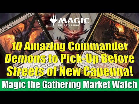 MTG Market Watch: 10 Amazing Commander Demons to Pick Up Before Streets of New Capenna